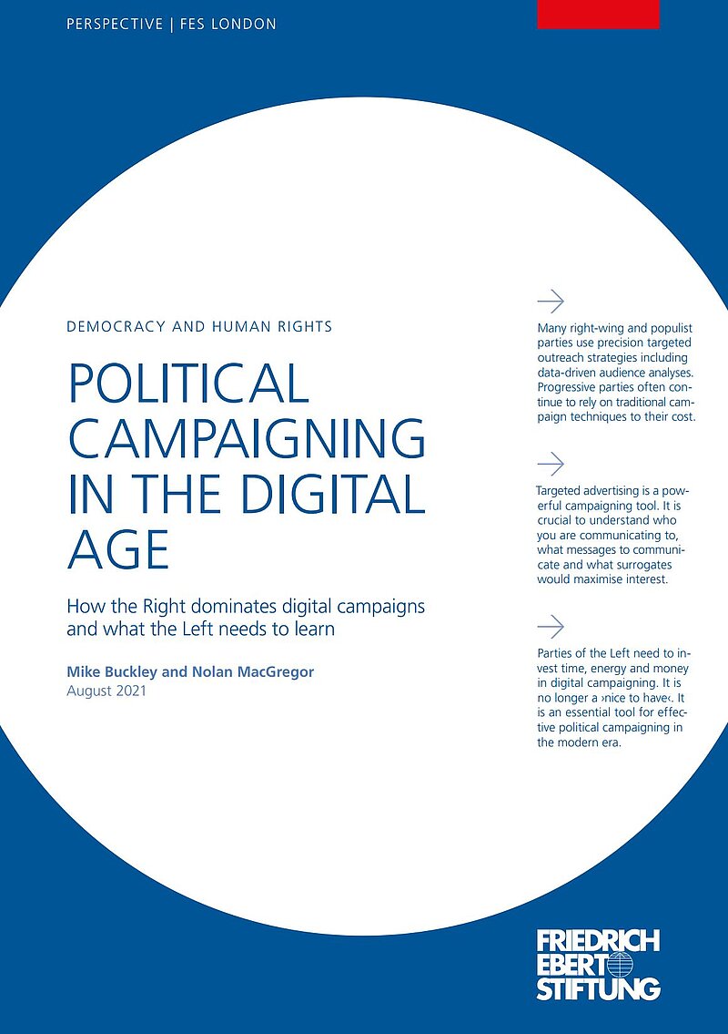 Political campaigning in the digital age: How the Right dominates ...
